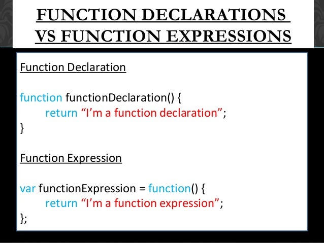 44 Javascript Function Expression Vs Declaration Javascript Nerd Answer