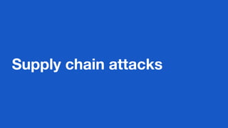 JavaScript Supply Chain Security | PPT
