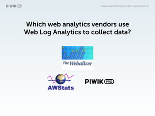 Javascript Tracking or Web Log Analytics? | PDF
