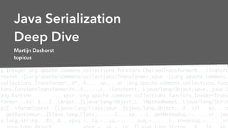 Java Serialization Deep Dive | PPT