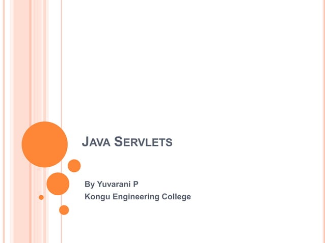 Java servlets | PPTX | Web Development | Internet