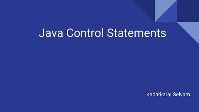 Java Control Statements | PPTX