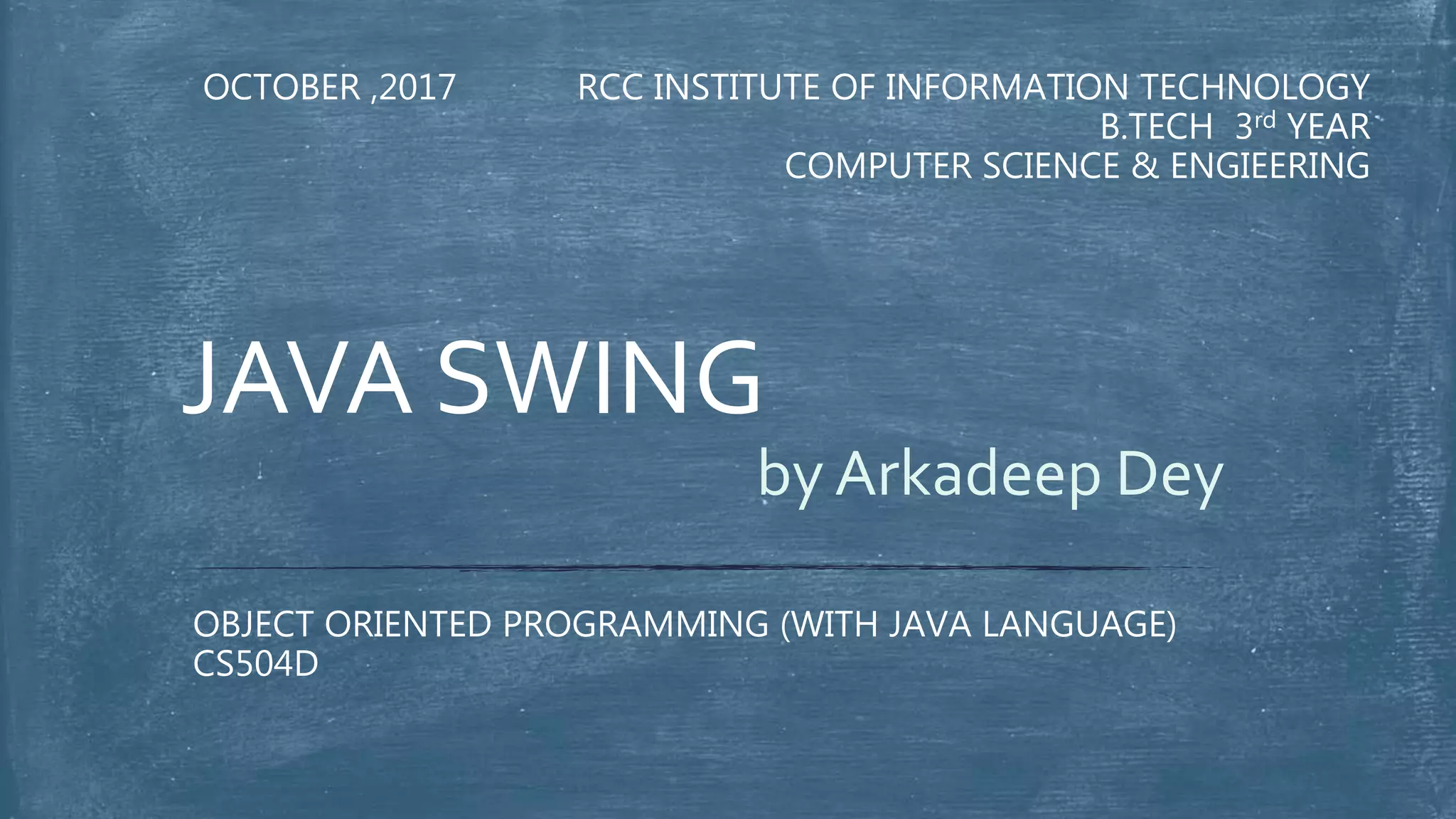 Java Swing | PPTX | Programming Languages | Computing