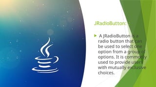 JavaSwingndAWTProgrammingforBeginner.pptx