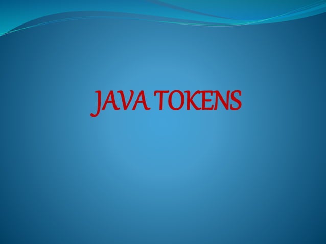 Java tokens | PPT | Free Download