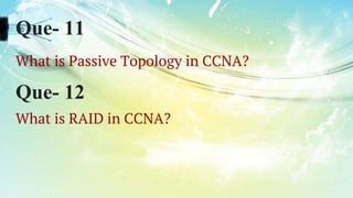 CCNA Interview Questions and Answer ppt - JavaTpoint | PPTX
