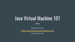 Java virtual machine 101 | PPT