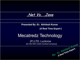 Today Technology is very ternding so we demonstartejava vs dotnet.ppt
