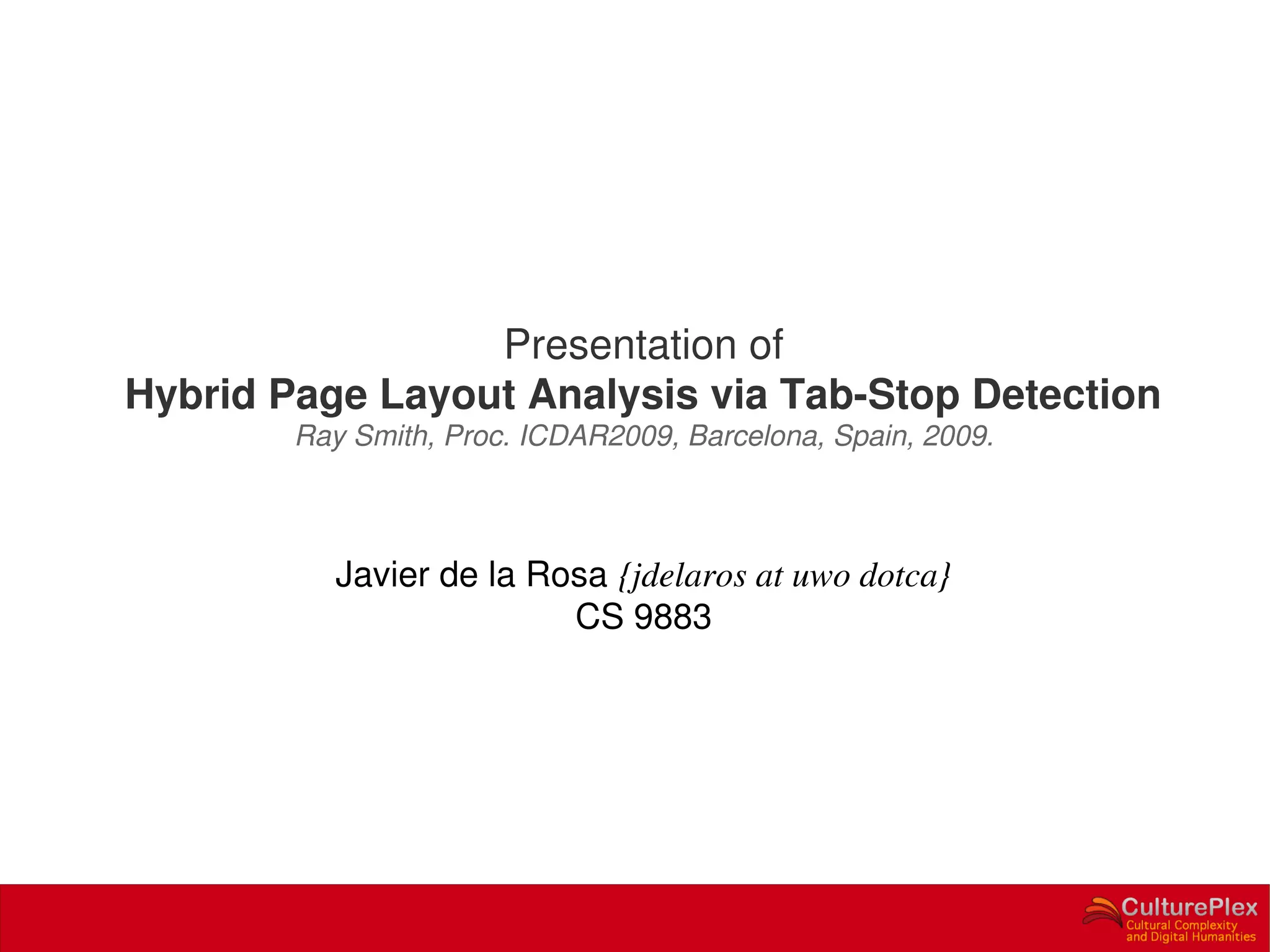 Presentation of "Hybrid Page Layout Analysis via Tab-Stop Detection" | PPT