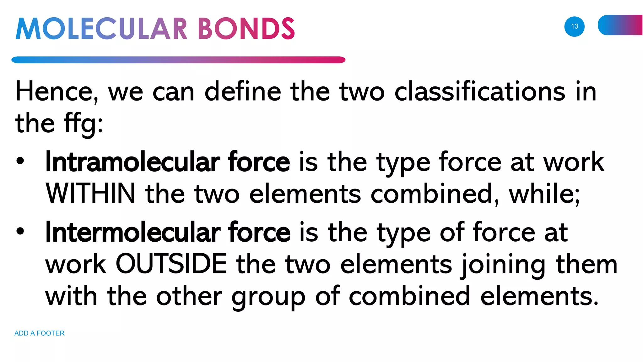 DESCRIBE THE GENERAL TYPES OF INTERMOLECULAR FORCES | PDF