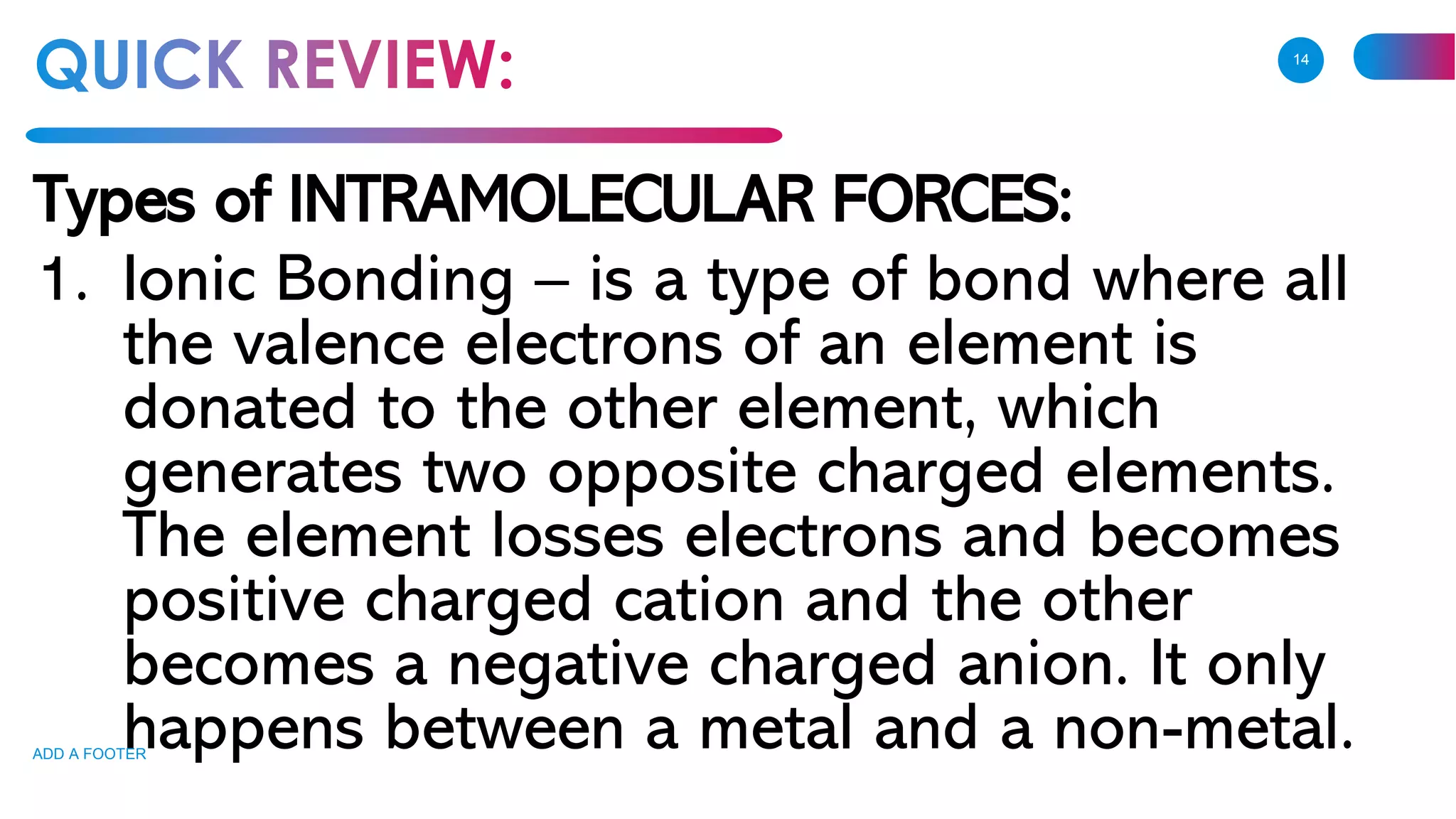 DESCRIBE THE GENERAL TYPES OF INTERMOLECULAR FORCES | PDF