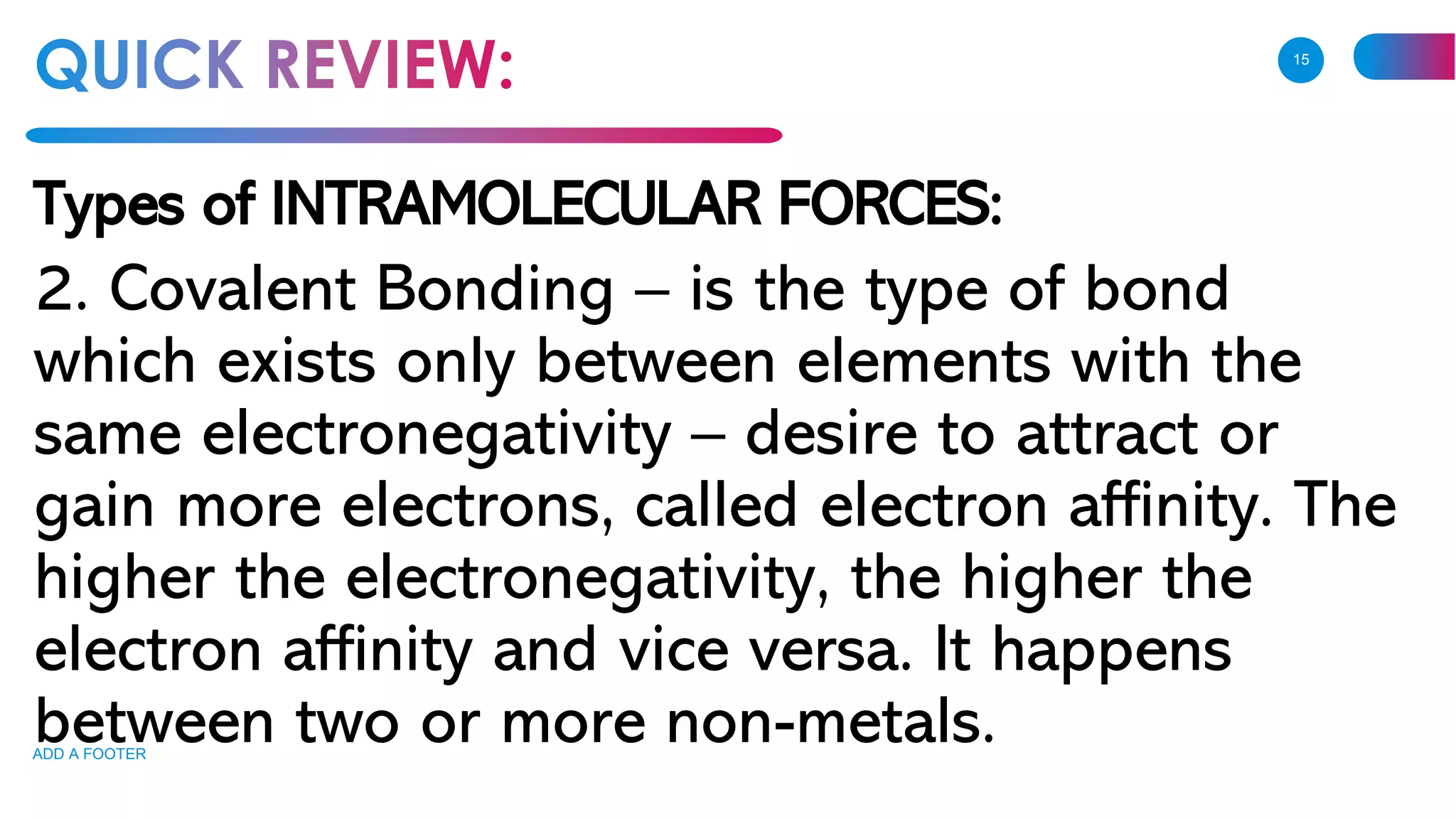 DESCRIBE THE GENERAL TYPES OF INTERMOLECULAR FORCES | PDF