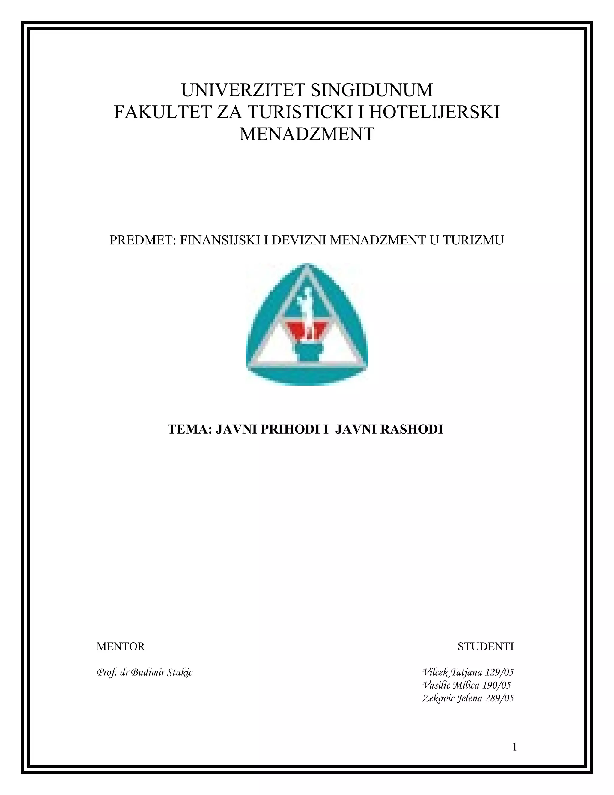 Javni prihodi i rashodi finansijski i devizni menadzment u turizmu | DOC