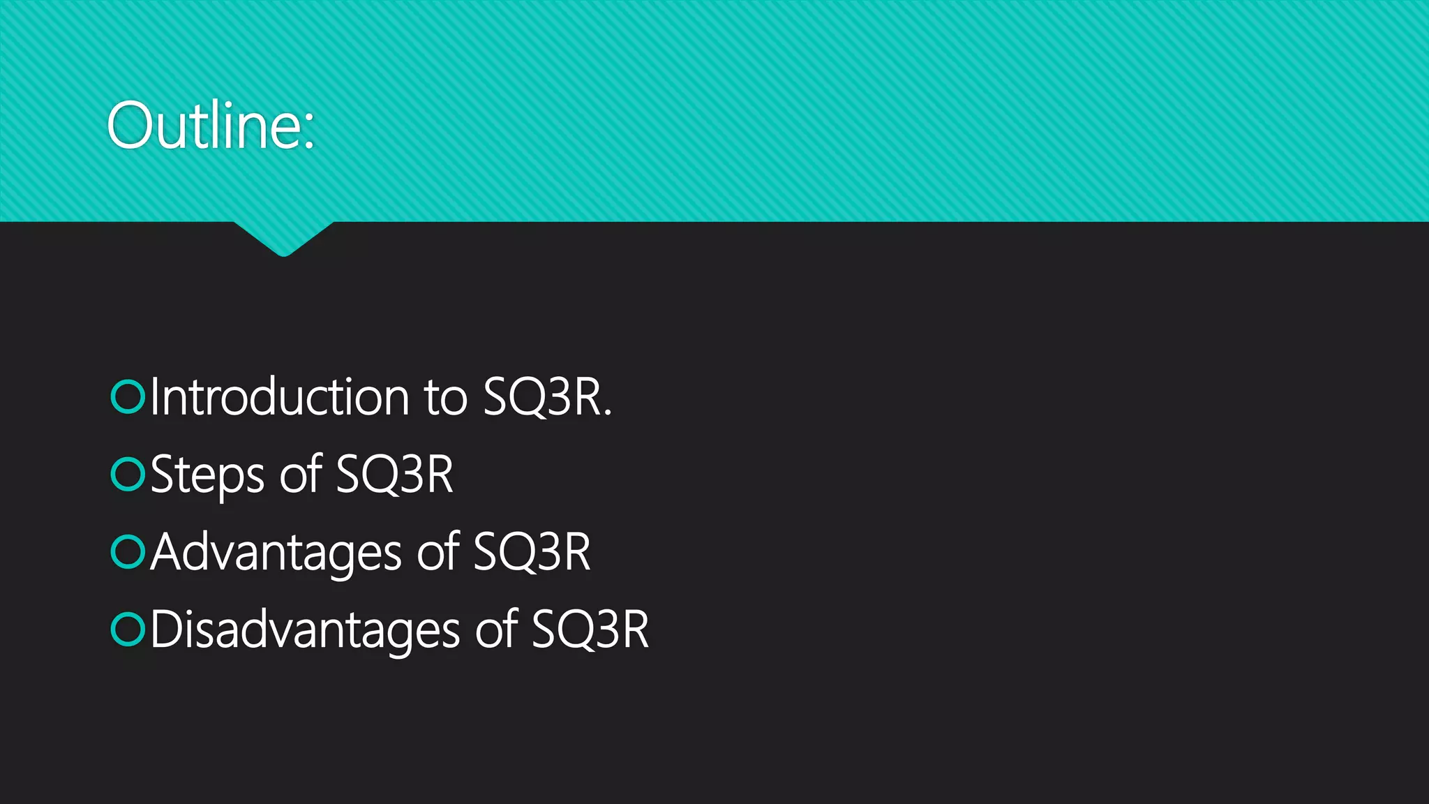 SQ3R Study System BY Jawad Ahmed | PPTX