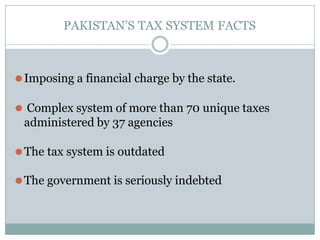 Taxation system in pakistan | PPTX