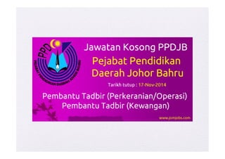 Jawatan Kosong Kerajaan PPDJB Terkini | PDF