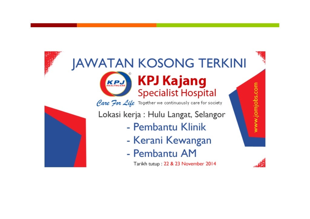 Permohonan Jawatan Kosong Kpj Kajang Portal Kerja Kosong Graduan Riset