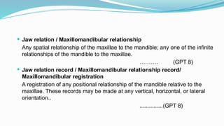Recording jaw relationship in complete dentures | PPTX