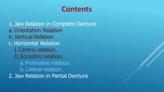 jaw relation in complete and partial denture | PPTX