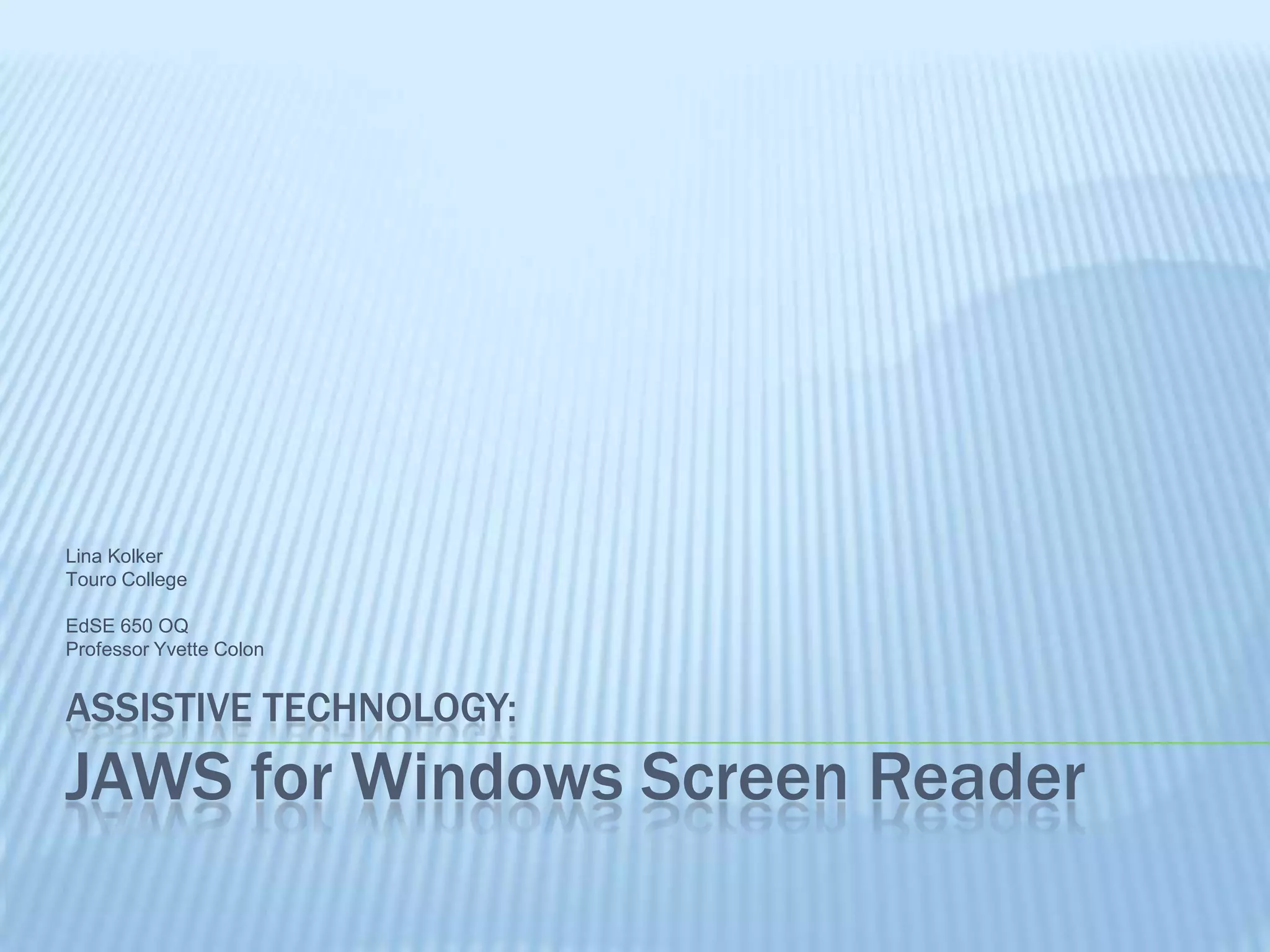 Jaws | PPTX | Operating Systems | Computer Software and Applications