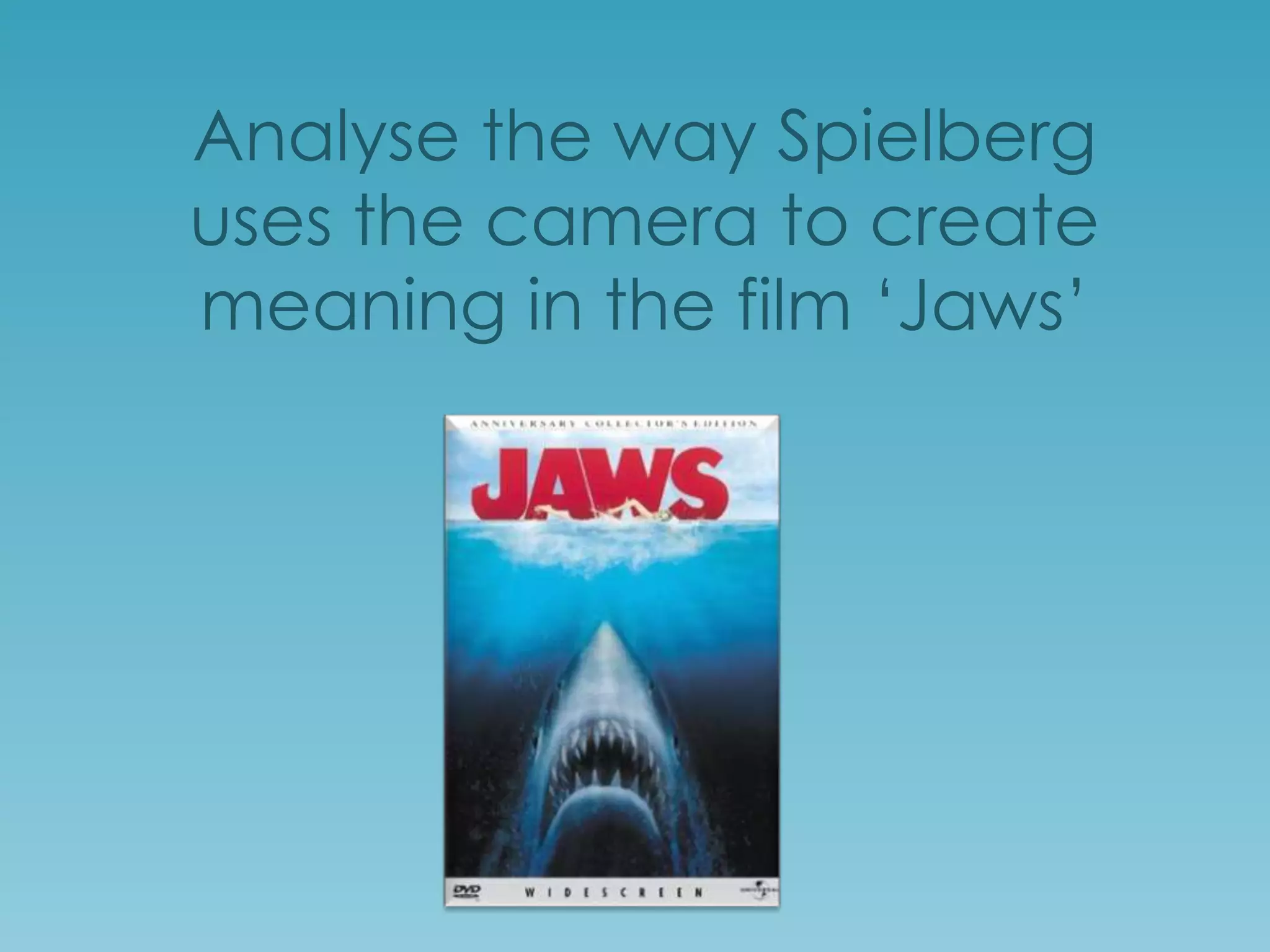 Jaws Camera-shots Analysis | PPTX
