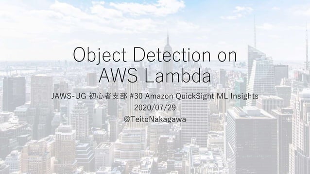 Object Detection on AWS Lambda | PPT
