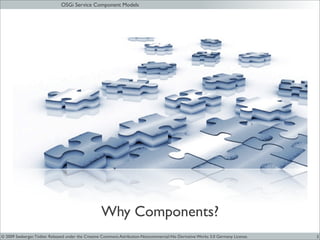 JAX 09 - OSGi Service Components Models | PPT