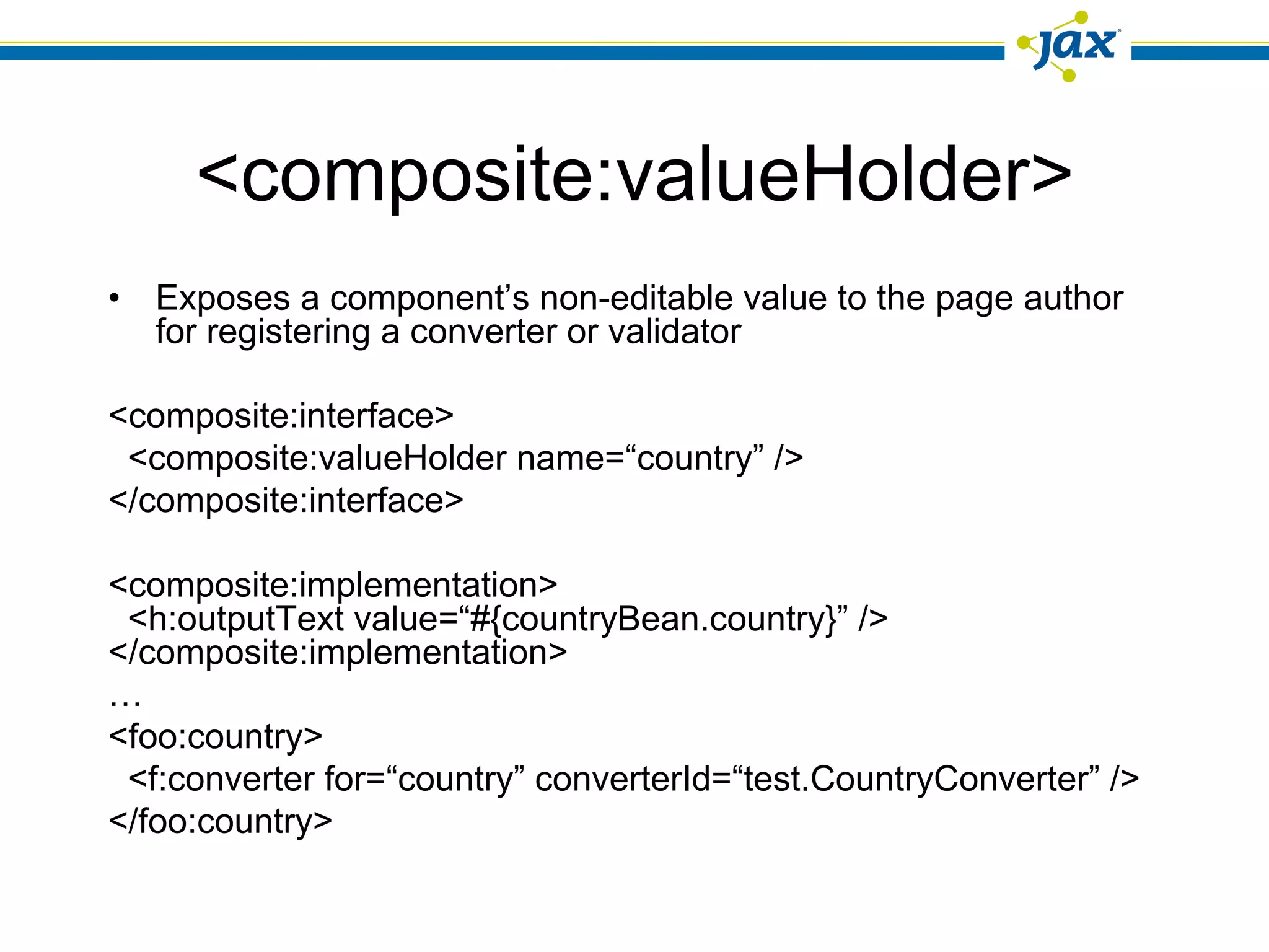 JSF2 Composite Components - Ian Hlavats | PPT