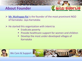 Jaya Karnataka - Muthappa Rai | PPT
