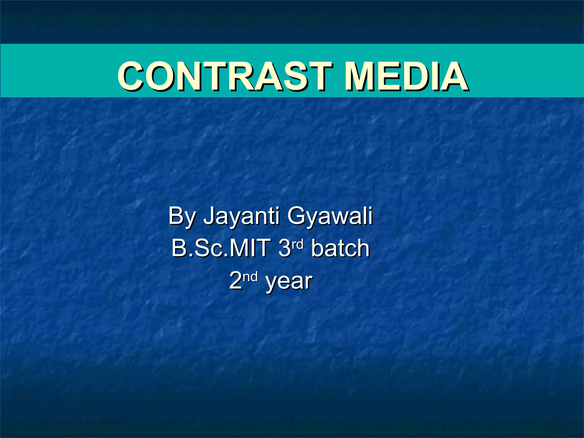 Contrast Media | PPT