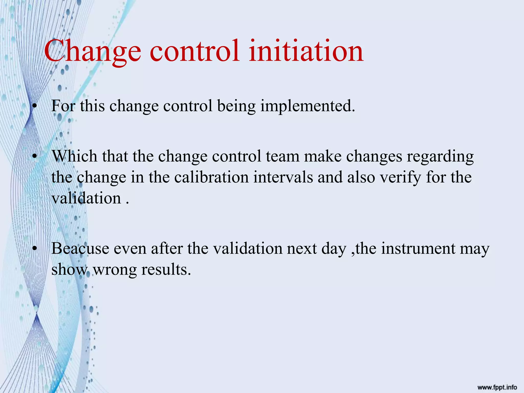 CASE STUDY ON CHANGE CONTROL | PPTX