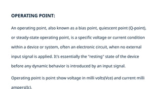 TRANSISTOR BIASING-NEED FOR BIASING,THE OPERATING POINT,LOAD LINE ANALYSIS | PPTX