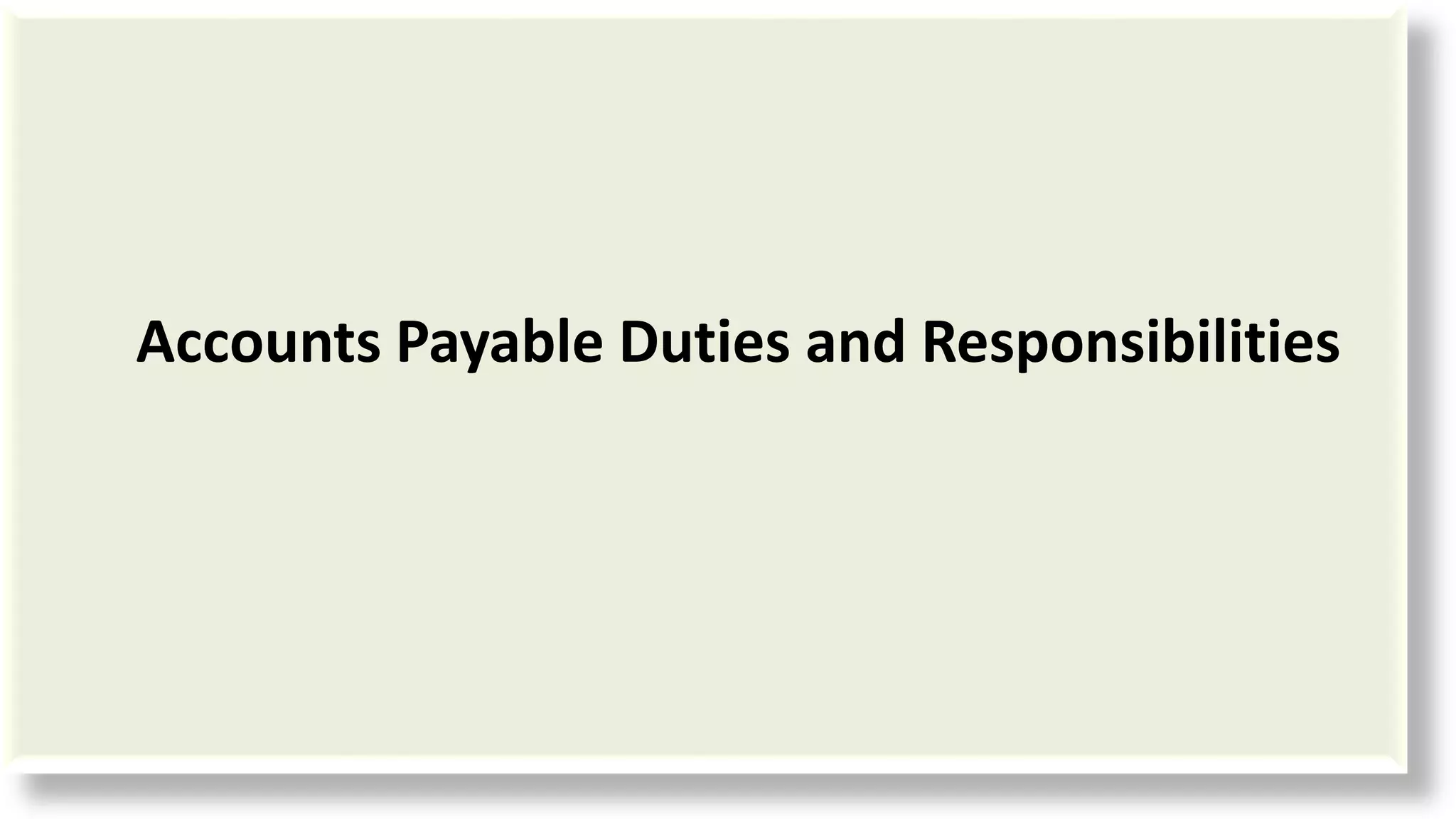 Accounts Payable Duties and Responsibilities: Jay Corson Porter Ranch ...
