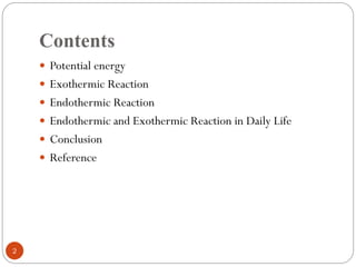 Endothermic and Exothermic reaction in daily life | PPT