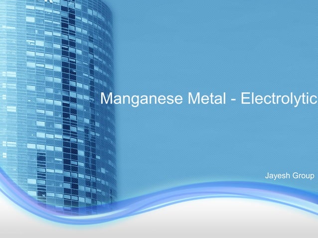 Manganese Metal - Electrolytic for Industries | PPT