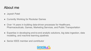 Data Con LA 2019 - Big Data Modeling with Spark SQL: Make data valuable by Jayesh Patel | PDF