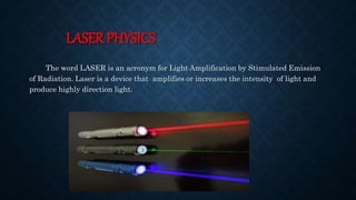 laser physics | PPTX