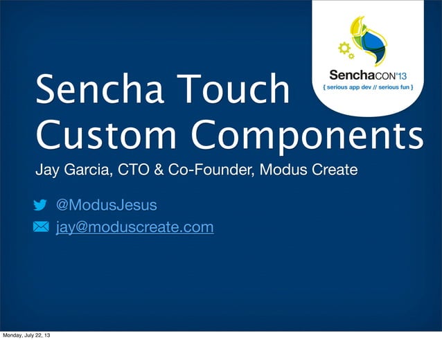 SenchaCon: Sencha Touch Custom Components | PPT | Free Download