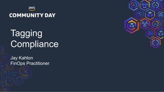 Jay Kahlon: Tagging Compliance The Tags are Coming! | PDF