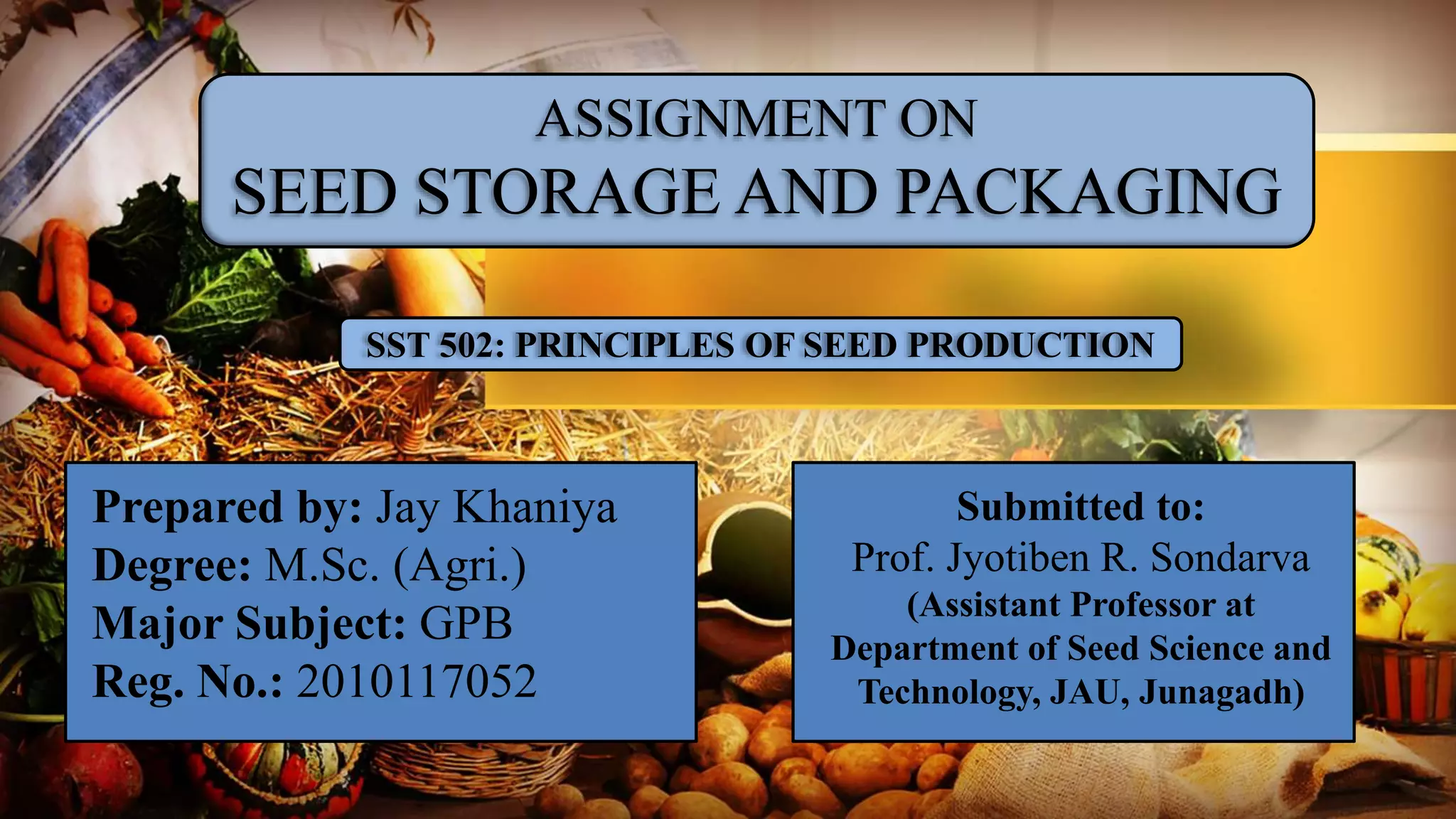 Seed storage and packaging | PPTX