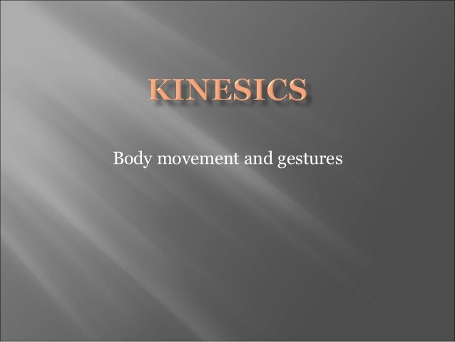 Kinesics