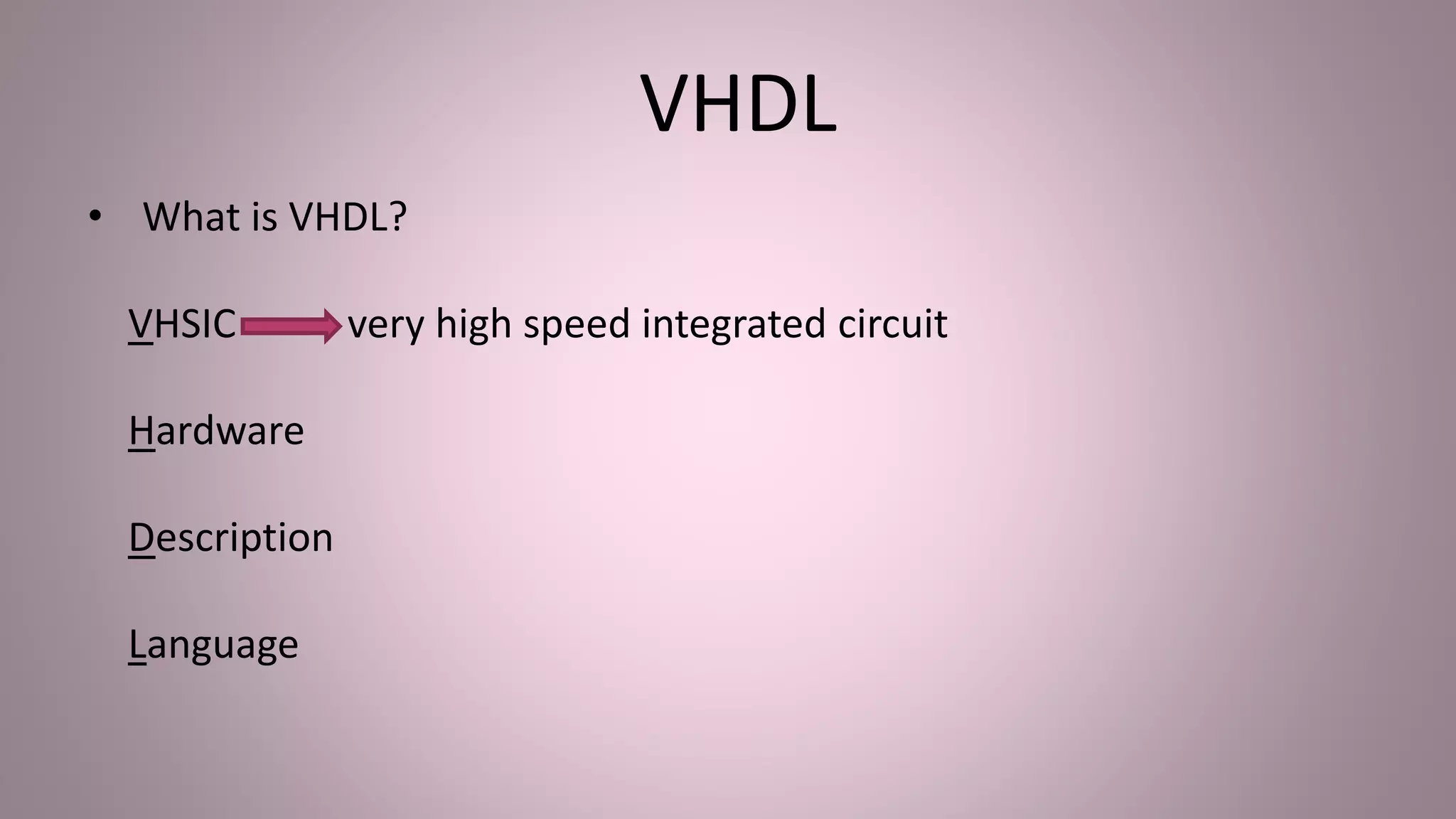 Vhdl Summer Training Ppt Pptx Programming Languages Computing