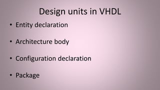 VHDL summer training (ppt) | PPTX | Programming Languages | Computing
