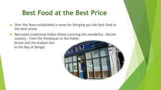 Jay Raj | Luton’s Favourite Indian Restaurant | PPT