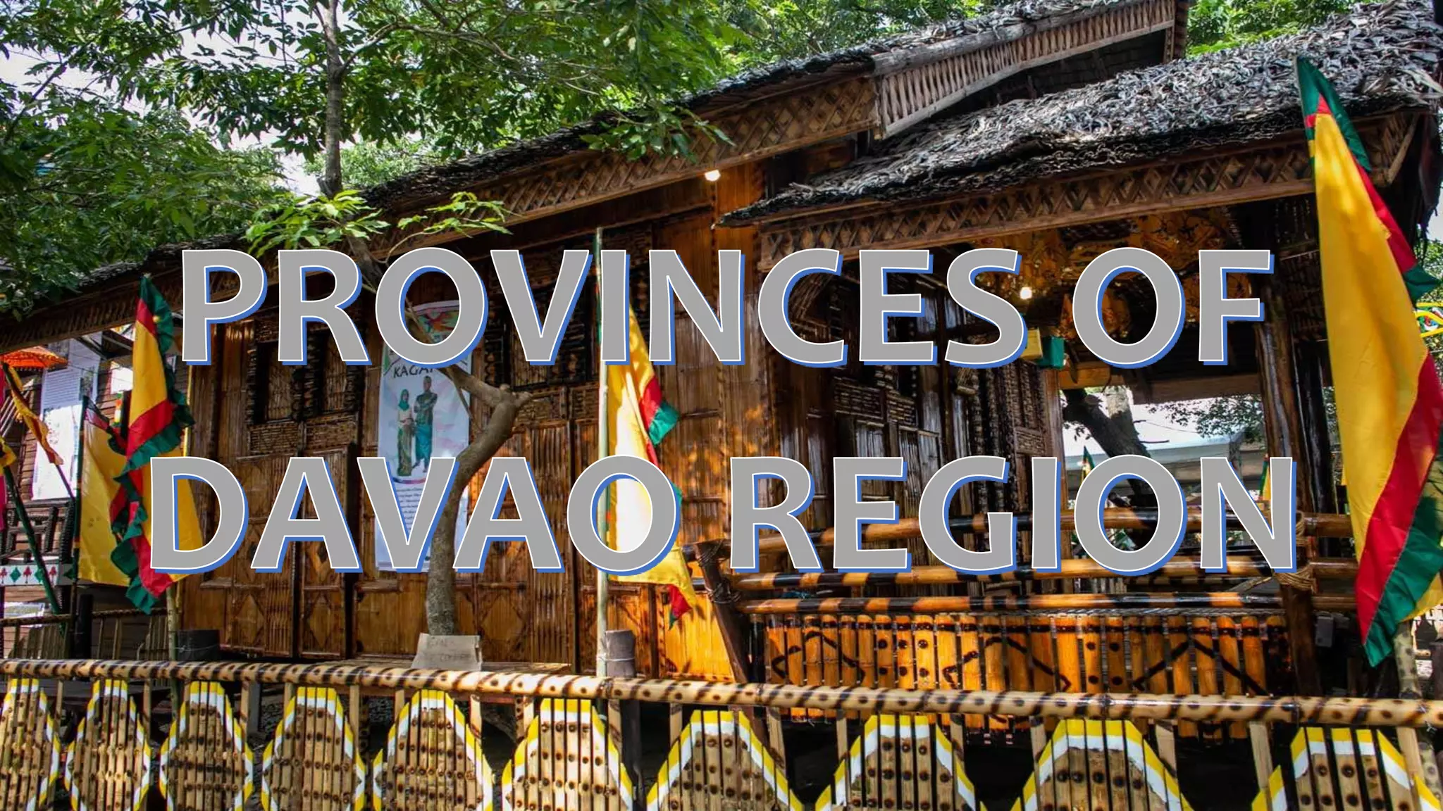 REGION 11: DAVAO REGION | PPTX