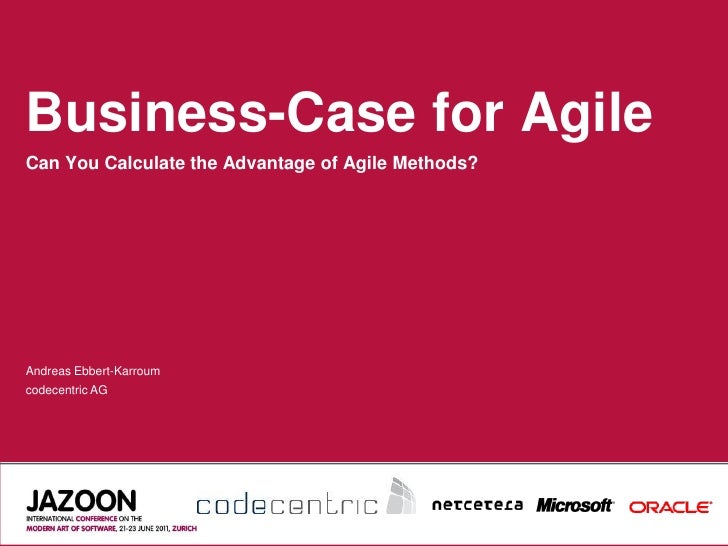 Business Case For Agile Business Case For Agile
