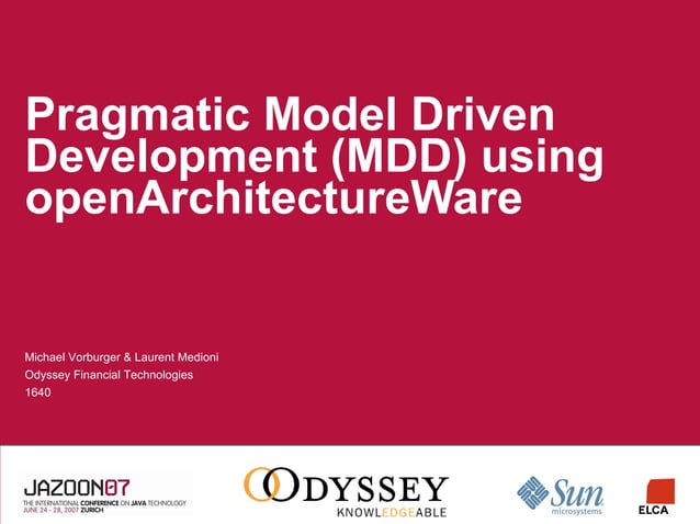 Pragmatic Model Driven Development using openArchitectureWare | PPT Pragmatic Model Driven Development using openArchitectureWare | PPT
