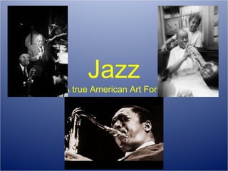 Jazz - A Brief History | PPT