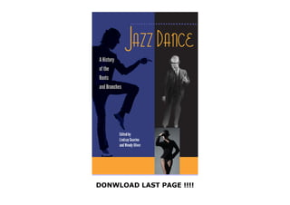 Jazz Dance: A History of the Roots and Branches Review | PDF