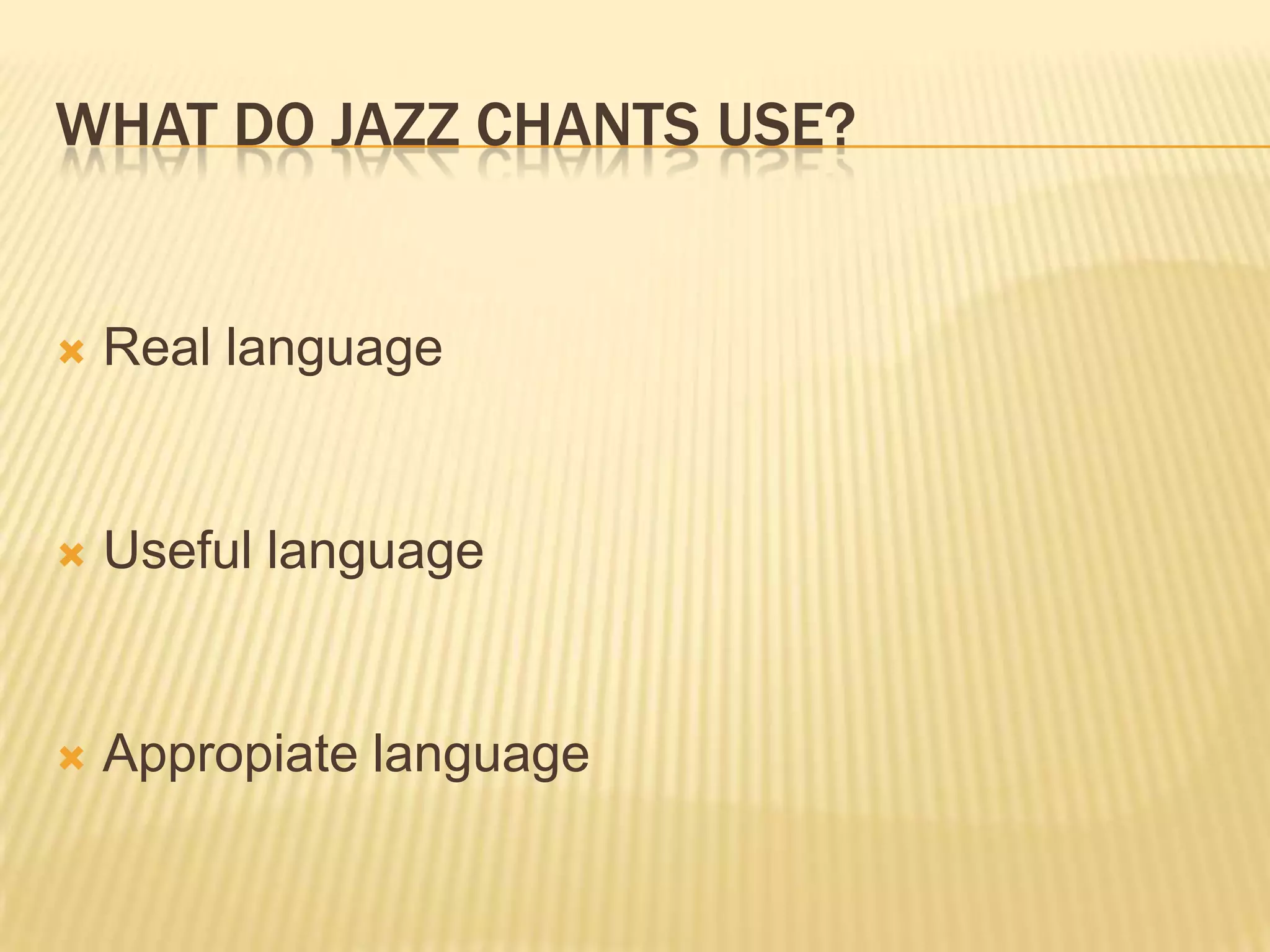 Jazz chants | PPTX